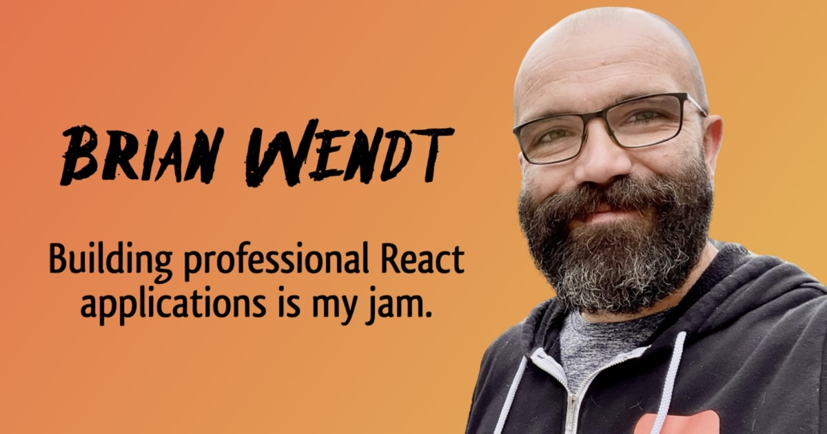 Brian Wendt - Senior Full Stack Engineer